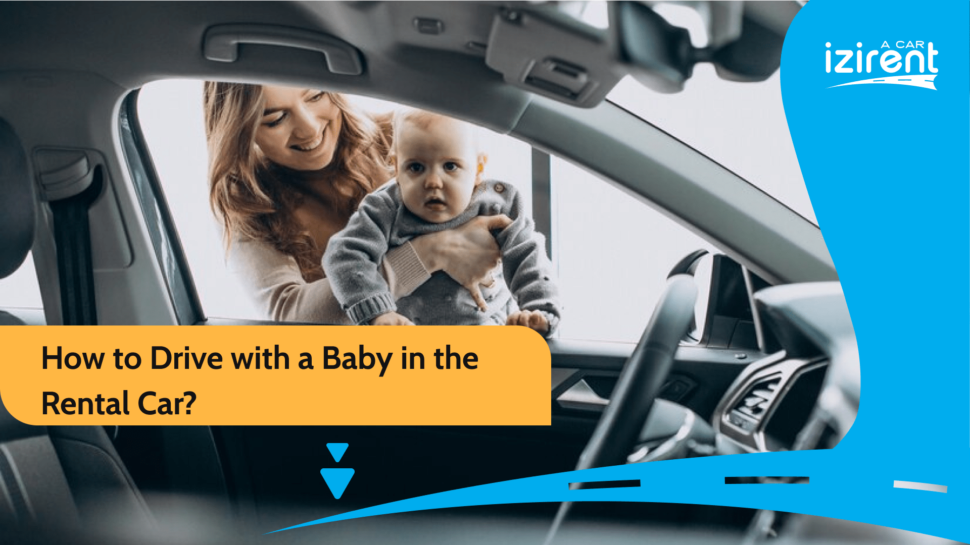 How to Drive with a Baby in the Rental Car?