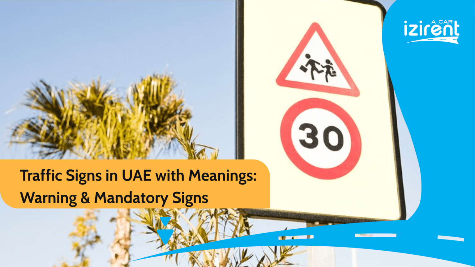 Essential Guide to All Traffic Signs in UAE | Avoid Fines
