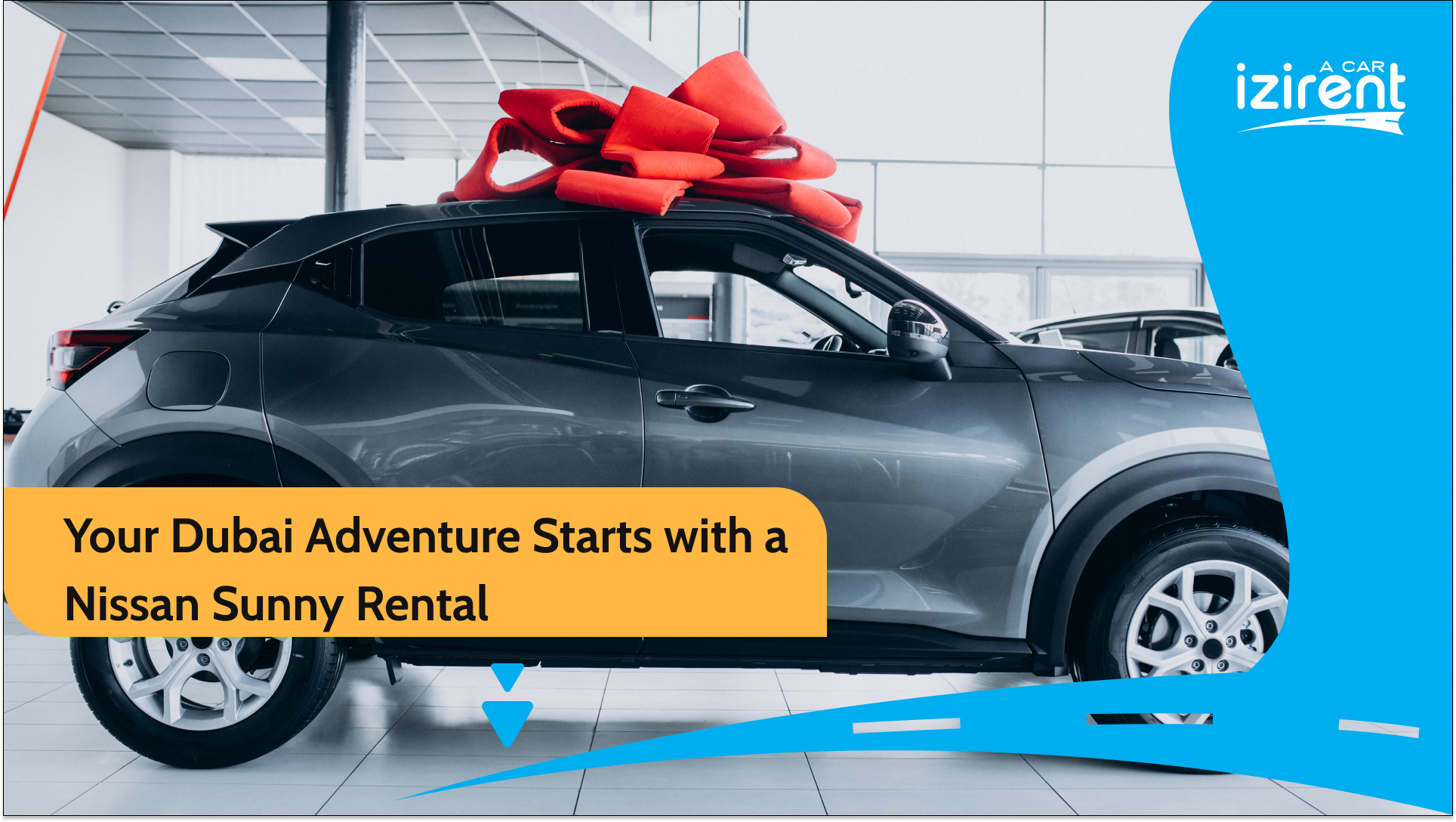 Your Dubai Adventure Starts with a Nissan Sunny Rental
